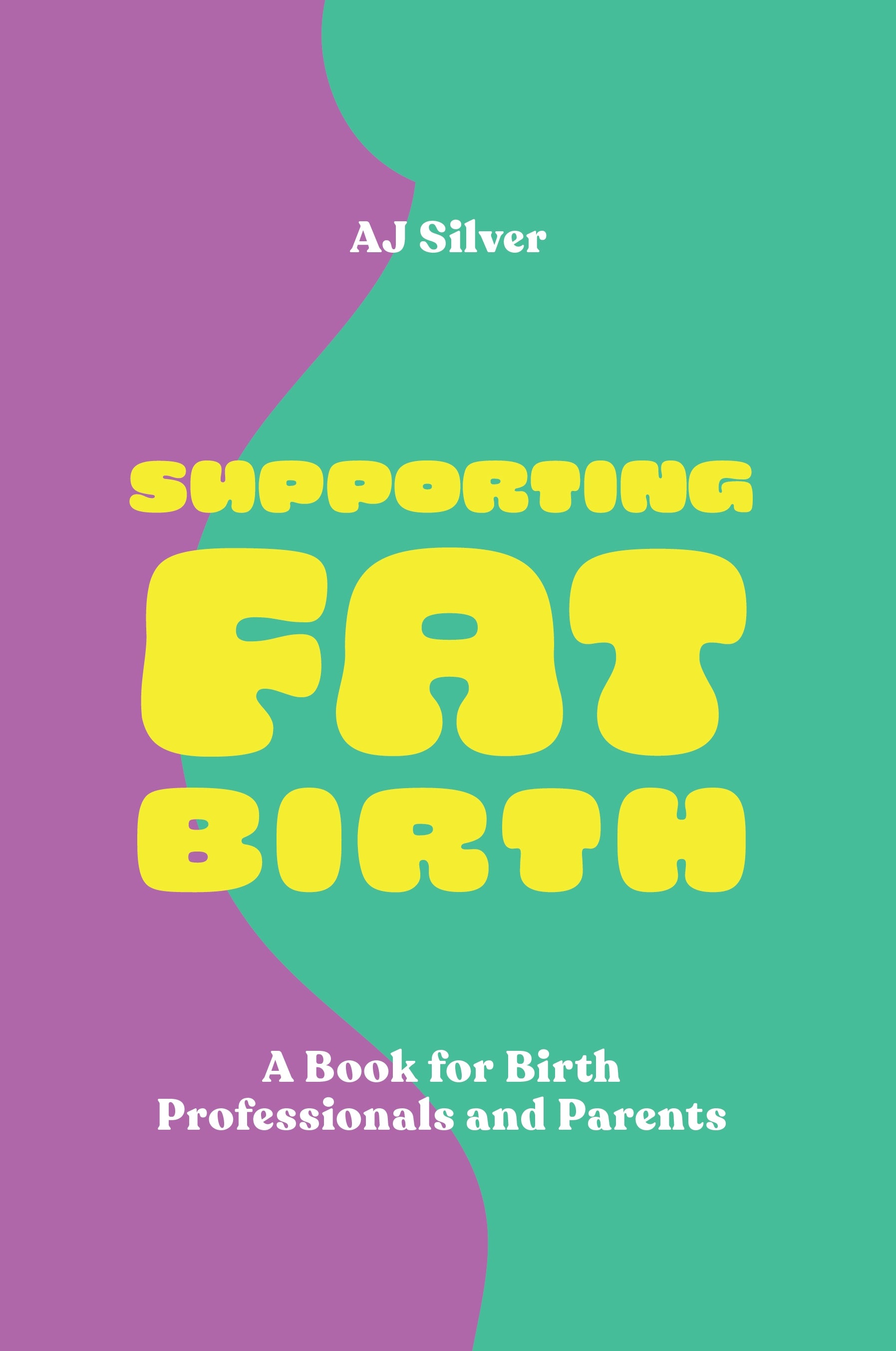 Supporting Fat Birth | Jessica Kingsley Publishers - USA