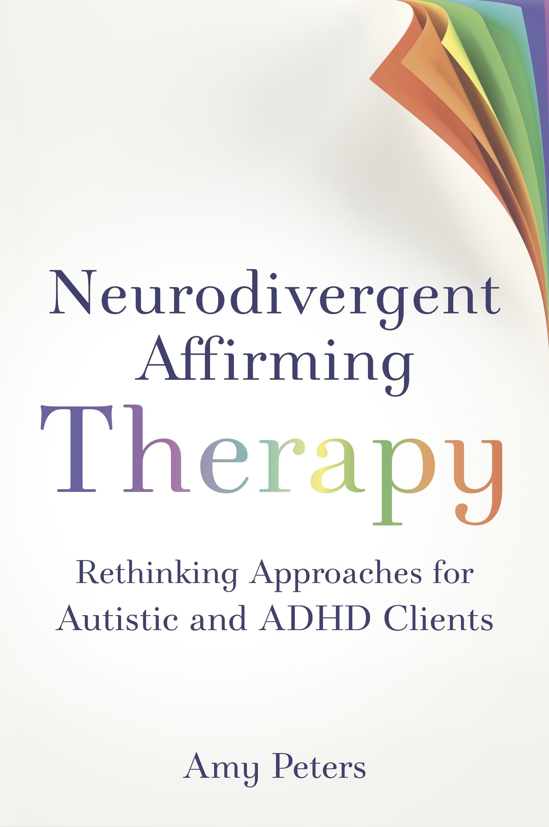 Neurodivergent Affirming Therapy | Jessica Kingsley Publishers - USA