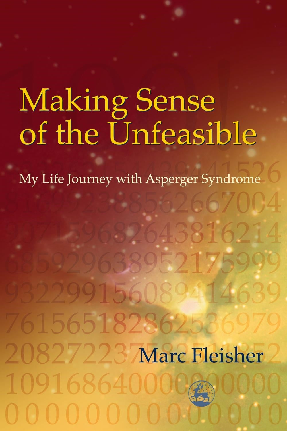 Making Sense of the Unfeasible | Jessica Kingsley Publishers - USA